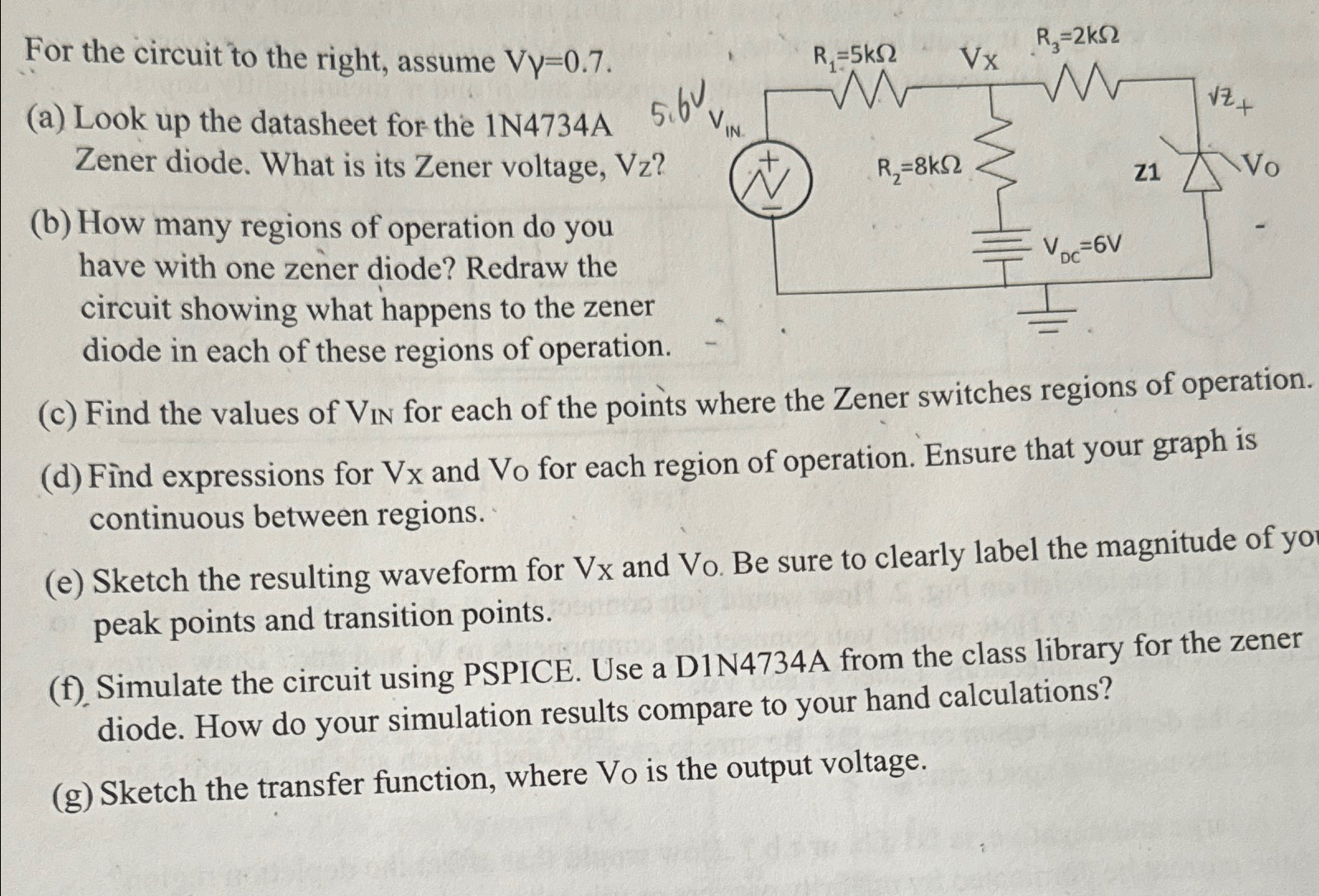 Solved For the circuit to the right, assume Vγ=0.7.(a) ﻿Look | Chegg.com