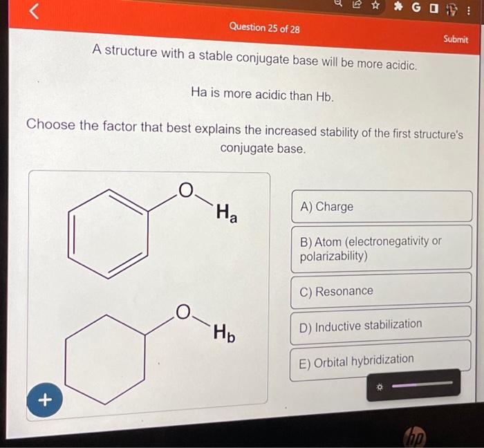 Solved A structure with a stable conjugate base will be more | Chegg.com