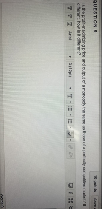 Solved QUESTION 9 10 points Save Is the profit-maximizing | Chegg.com Solved QUESTION 9 10 points Save Is the profit-maximizing | Chegg.com