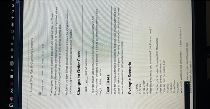 Solved 1. Dessert Shop Part 5: Overriding Methods Problem In | Chegg.com