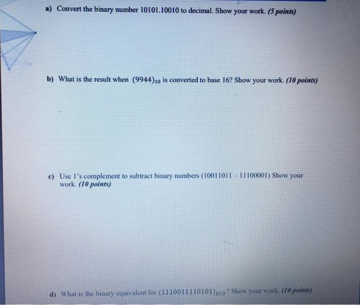 Solved a) Convert the binary number 10101.10010 to decimal. | Chegg.com