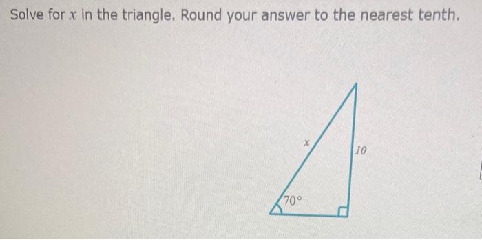 Solved Solve for x in the triangle. Round your answer to the | Chegg.com