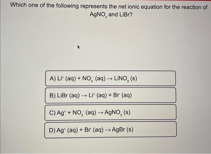 Solved Which one of the following represents the net ionic | Chegg.com