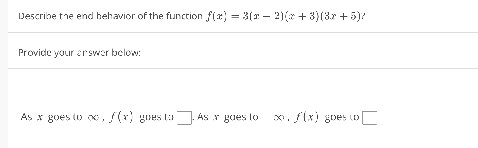Solved Describe the end behavior of the function | Chegg.com