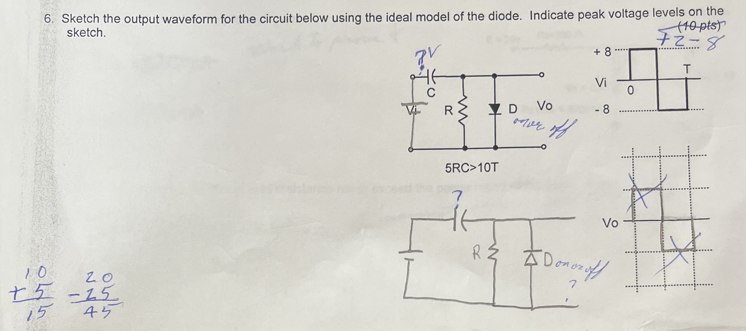 Solved Sketch the output waveform for the circuit below | Chegg.com