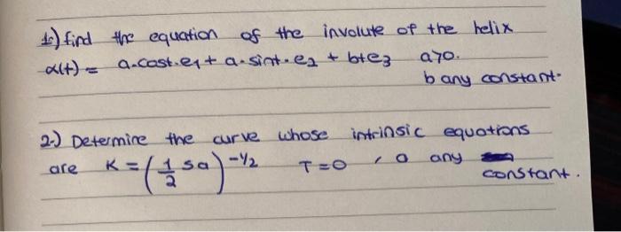 Solved 1) find the equation of the involute of the helix | Chegg.com