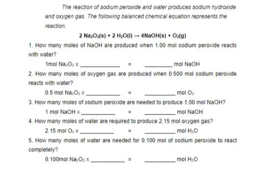 Solved The reaction of sodium peroxide and water produces | Chegg.com