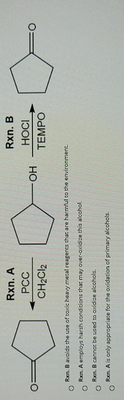 Solved Rxn. A PCC CH2Cl2 Rxn. B HOCI TEMPO 0 OH Rxn. B | Chegg.com
