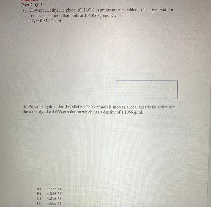Solved Part 2. Q. 2: (a) How much ethylene glycol (C2H6O2) | Chegg.com