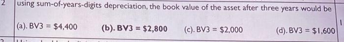 using sum-of-years-digits depreciation, the book | Chegg.com