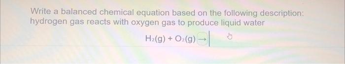 Solved Write a balanced chemical equation based on the | Chegg.com