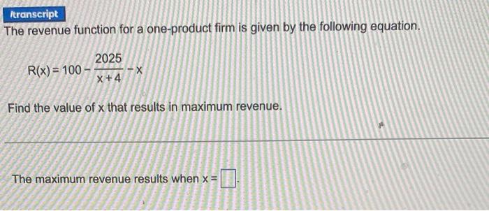 Solved The revenue function for a one-product firm is given | Chegg.com