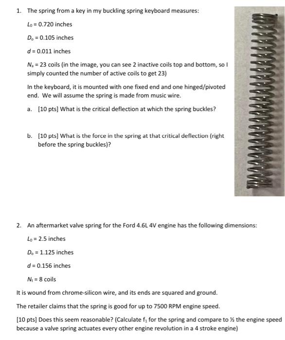 1. The spring from a key in my buckling spring | Chegg.com