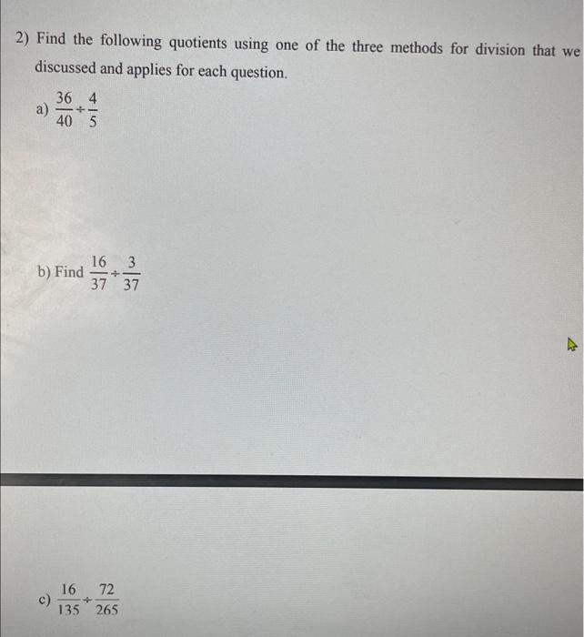 Solved 2) Find the following quotients using one of the | Chegg.com