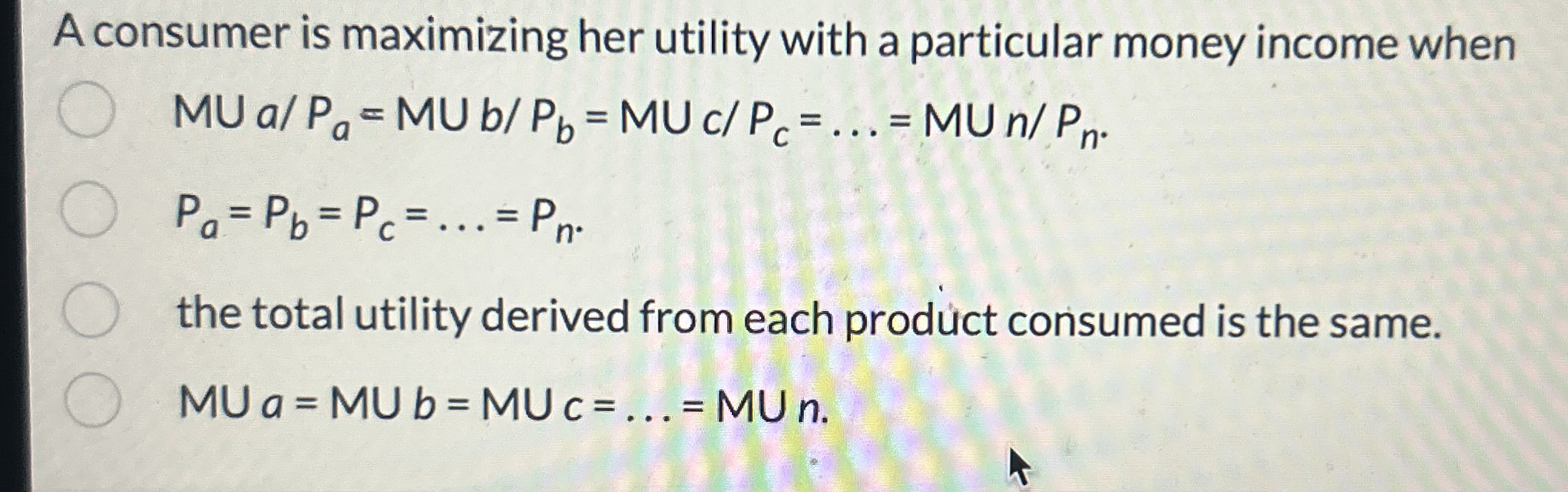 Solved A consumer is maximizing her utility with a | Chegg.com