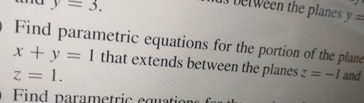 Solved Find parametric equations for the portion of the plan | Chegg.com
