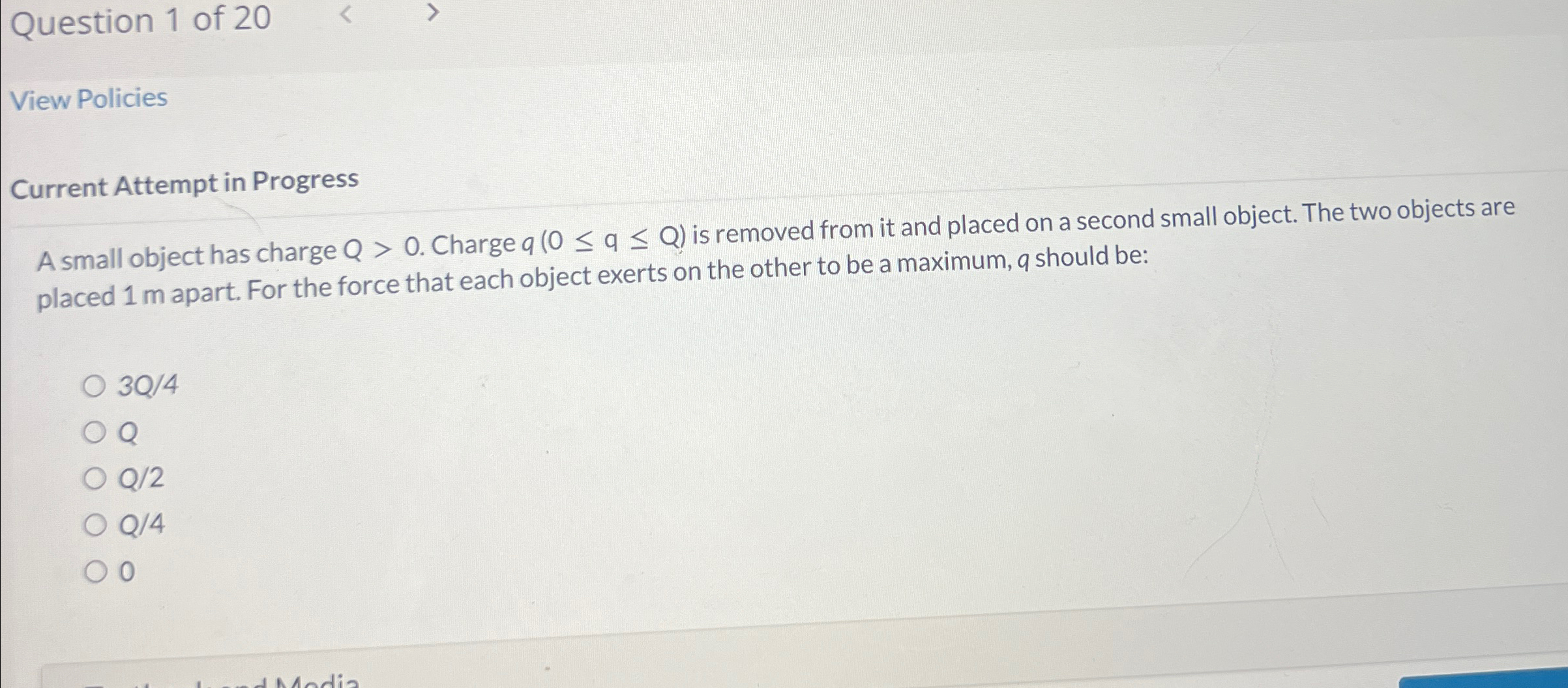 Solved Question 1 ﻿of 20View PoliciesCurrent Attempt in | Chegg.com