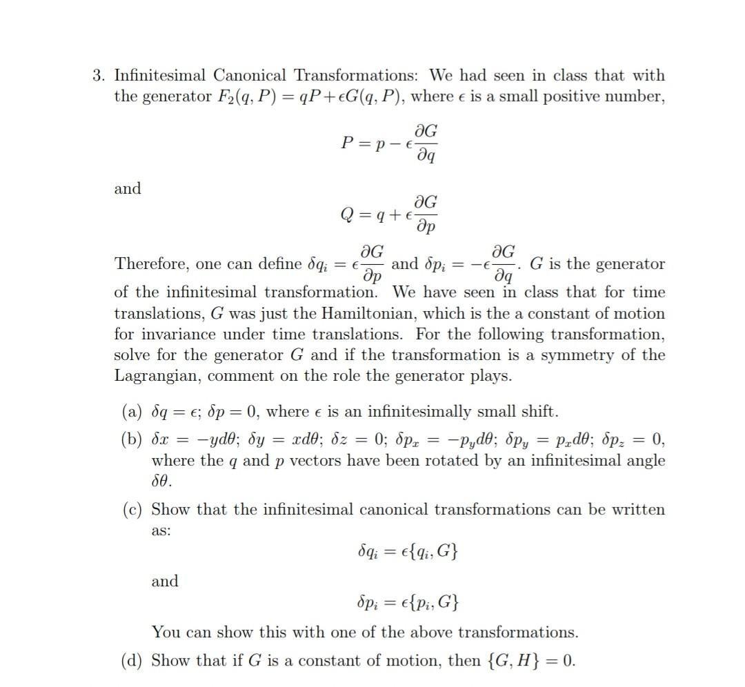Solved 3. Infinitesimal Canonical Transformations: We had | Chegg.com