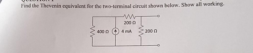 Solved Find the Thevenin equivalent for the two-terminal | Chegg.com