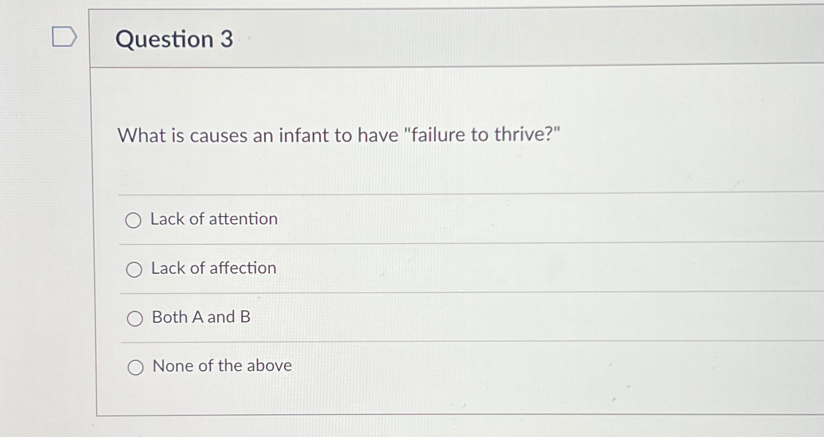 Solved Question 3What is causes an infant to have "failure | Chegg.com