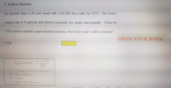 Solved 5. Yield to Maturity An investor buys a 20-year bond | Chegg.com