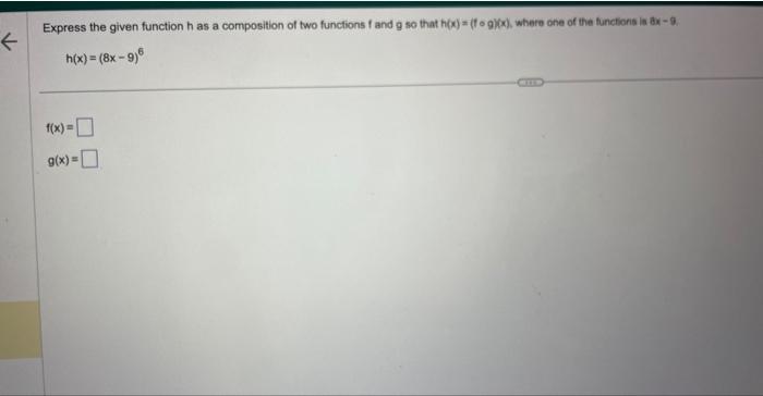 Solved Express the given function h as a composition of two | Chegg.com