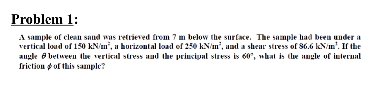 Solved Problem 1:A sample of clean sand was retrieved from | Chegg.com