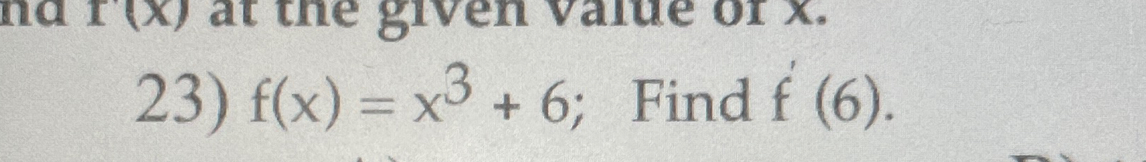 Solved f(x)=x3+6; Find f(6) | Chegg.com