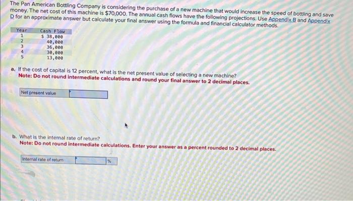 Solved The Pan American Bottling Company is considering the | Chegg.com