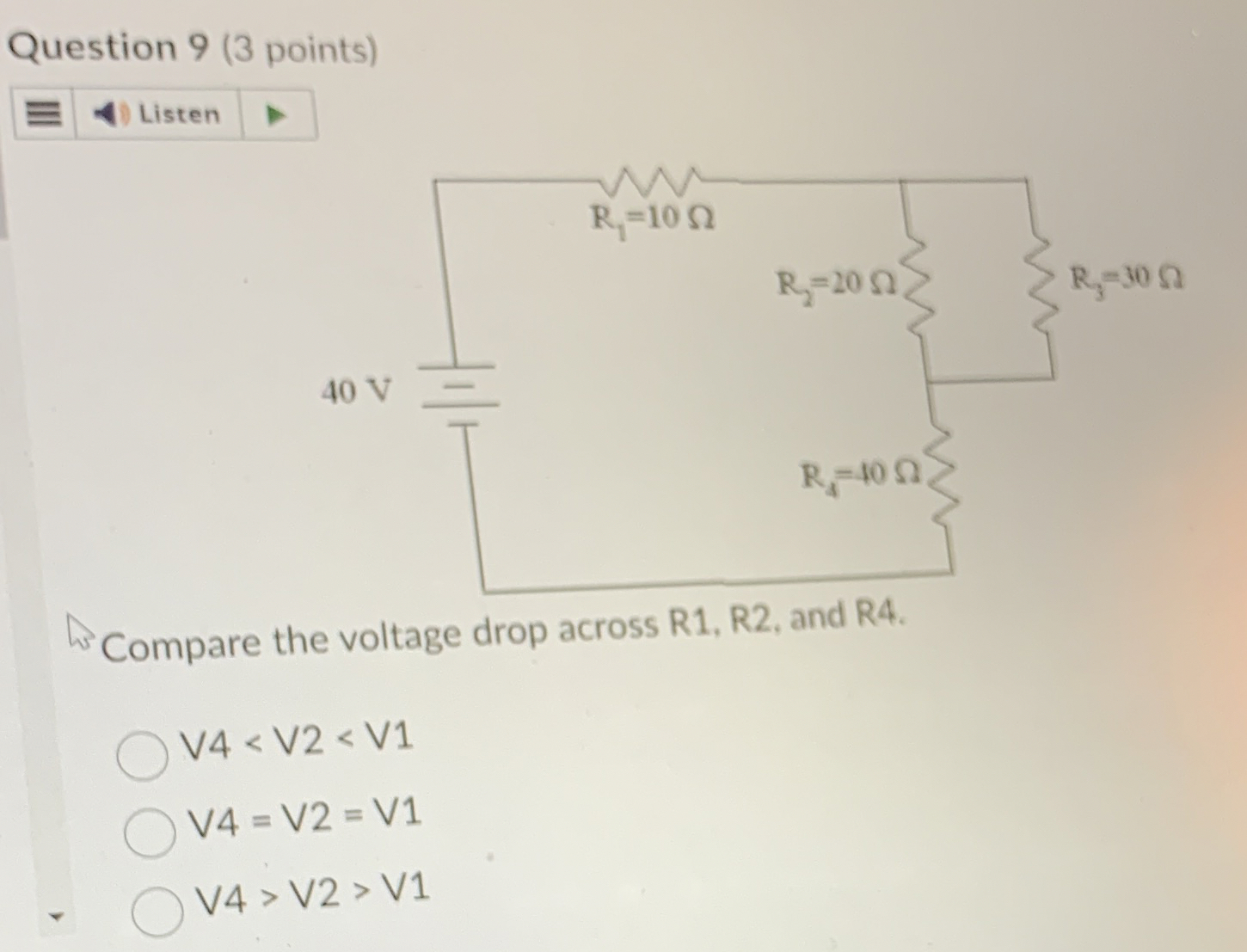 Solved Question 9 (3 ﻿points)Compare the voltage drop across | Chegg.com