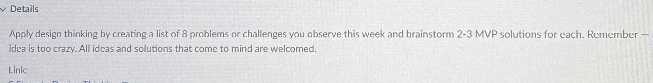 Solved DetailsApply design thinking by creating a list of 8 | Chegg.com