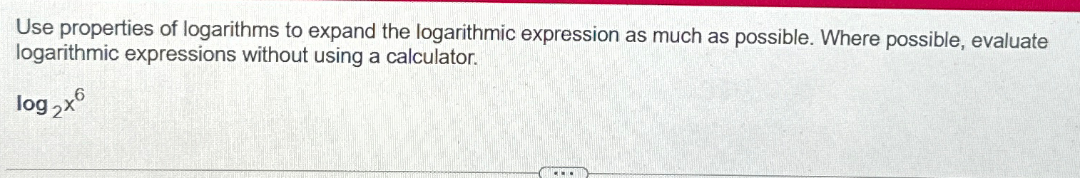 Solved Use properties of logarithms to expand the | Chegg.com