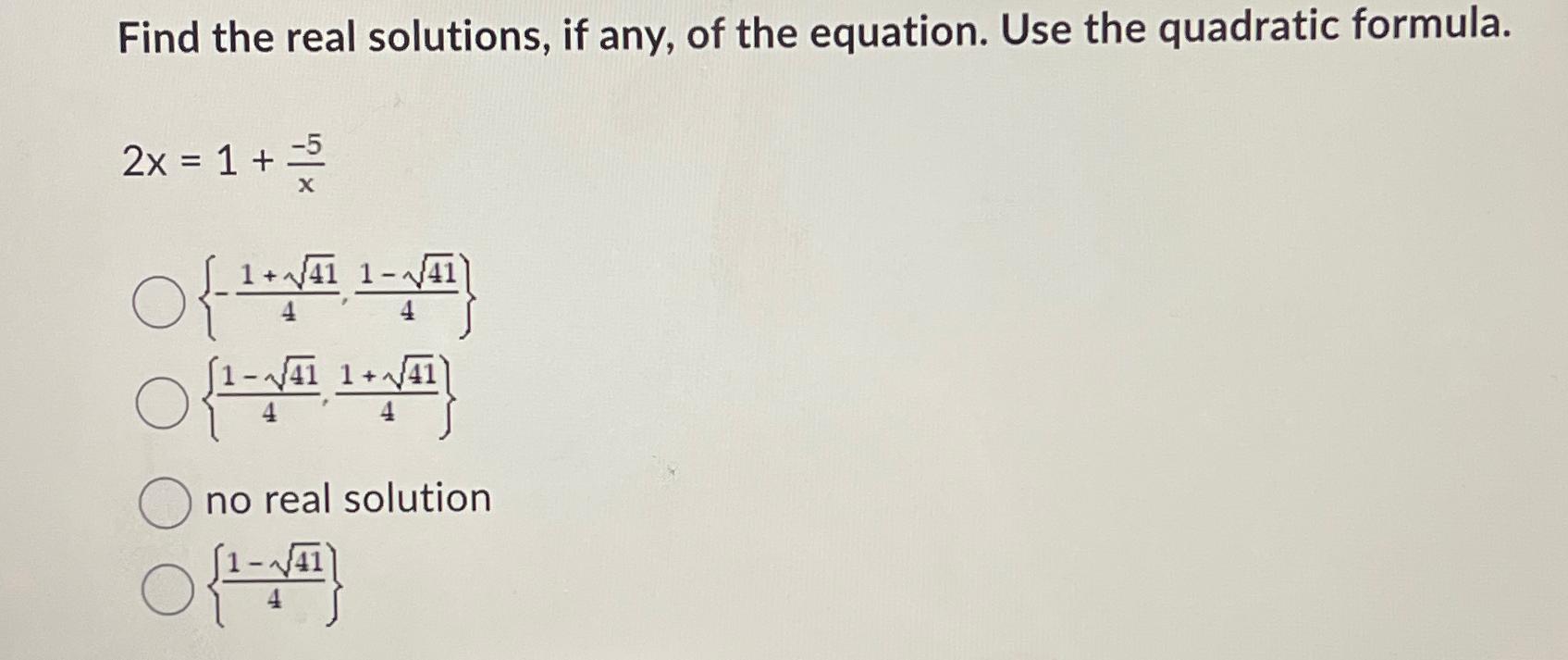 Solved Find the real solutions, if any, of the equation. Use | Chegg.com