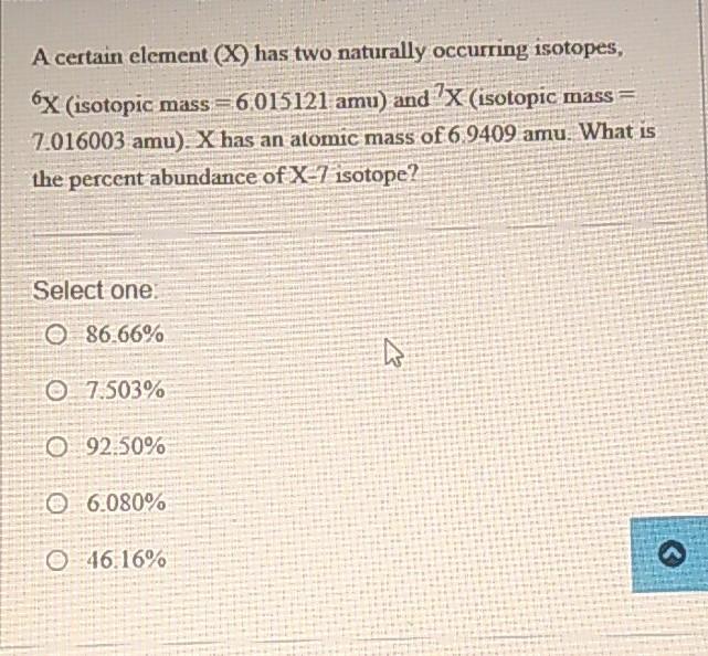 Solved A certain element (X) has two naturally occurring | Chegg.com