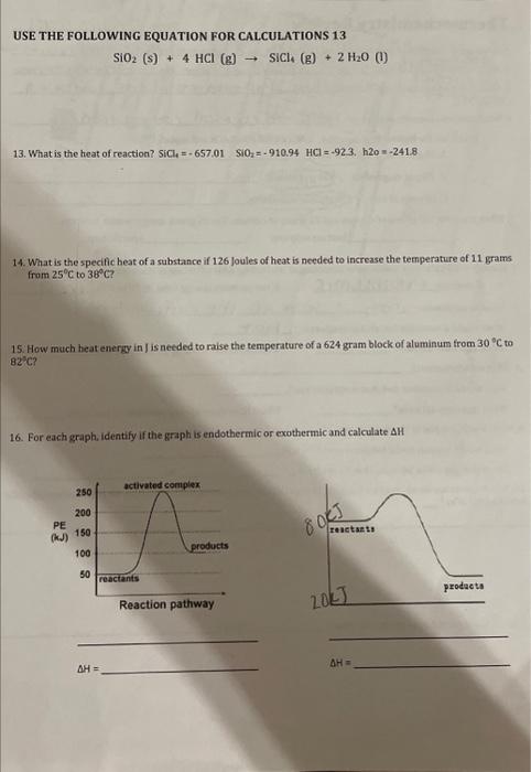 Solved SiO2( s)+4HCl(g)→SiCl4( g)+2H2O(l) 13. What is the | Chegg.com