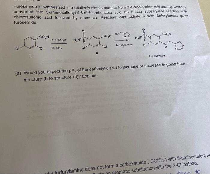 Solved Furosemide Is Synthesized In A Relatively Simple