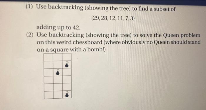 Solved (1) Use backtracking (showing the tree) to find a | Chegg.com
