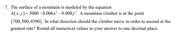 Solved The surface of a mountain is modeled by the | Chegg.com
