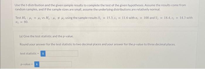 Solved Use the t-distribution and the given sample results | Chegg.com