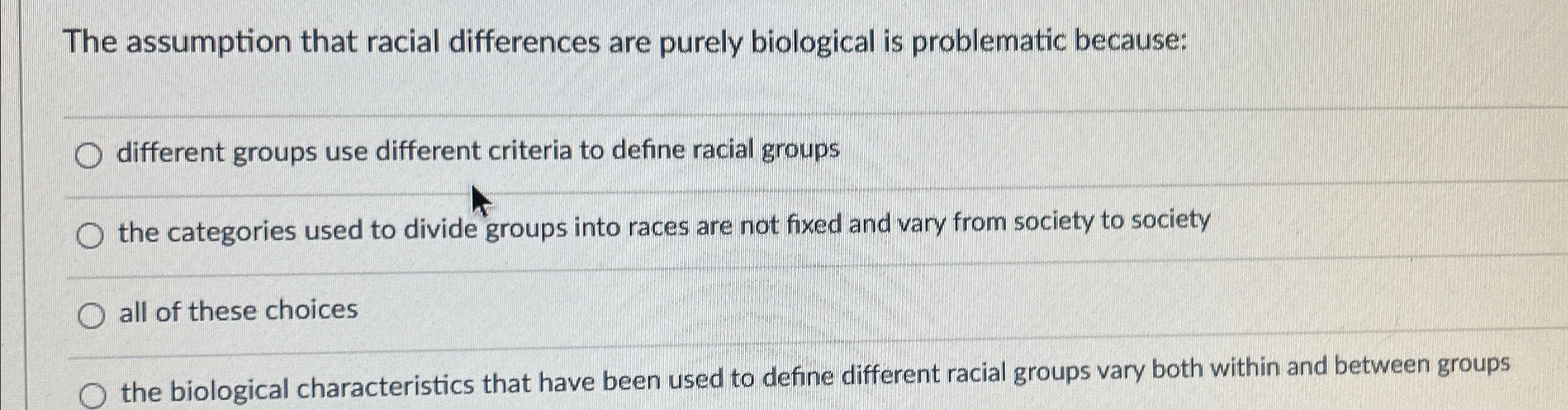 Solved The assumption that racial differences are purely | Chegg.com
