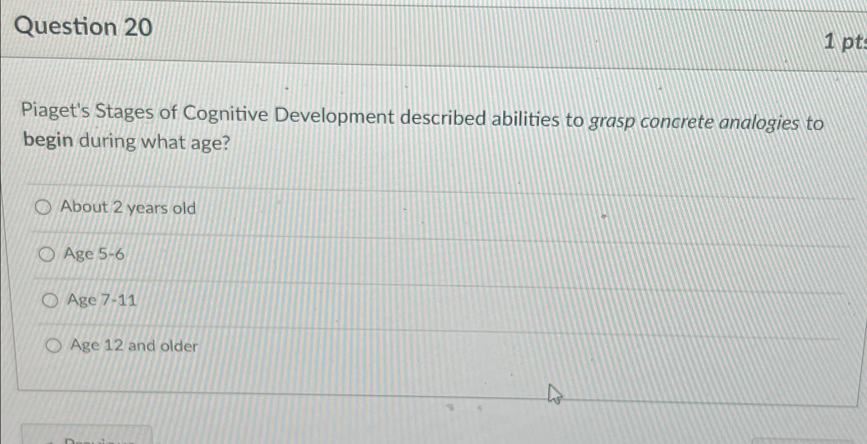 Solved Question 20Piaget's Stages of Cognitive Development | Chegg.com