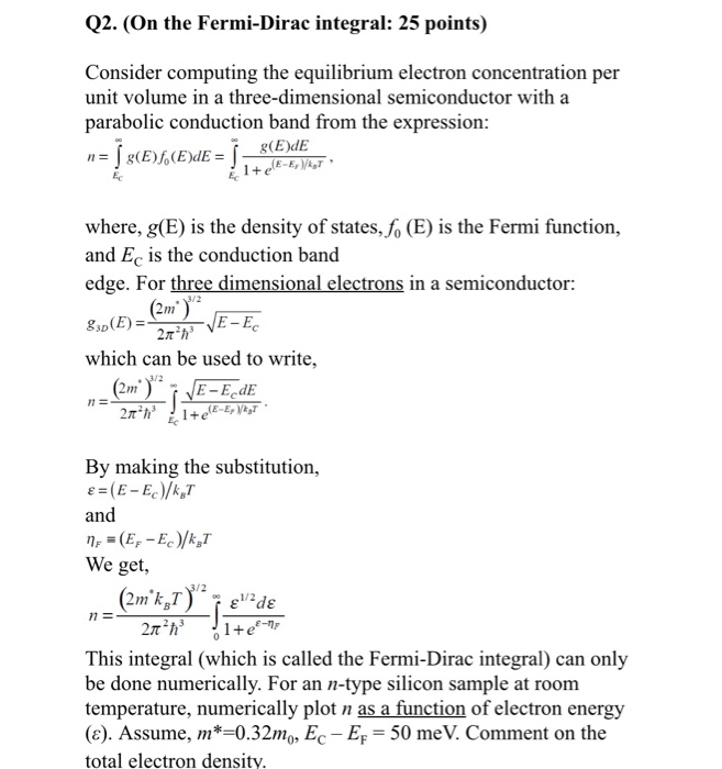 Solved Q2. (On the Fermi-Dirac integral: 25 points) Consider | Chegg.com
