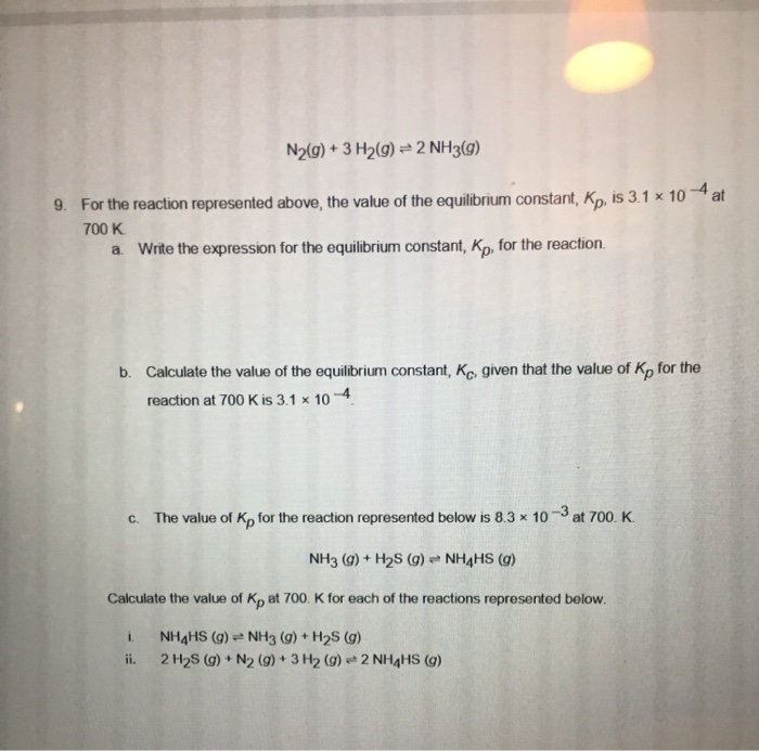Solved N2(g) + 3 H2(g) = 2 NH3(g) 9. For the reaction | Chegg.com