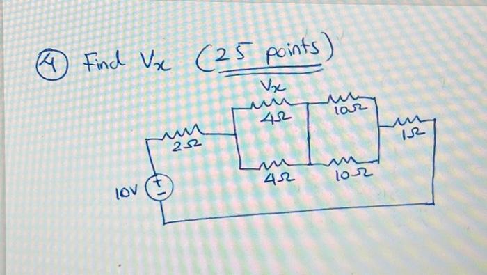 Solved Find Vx (25 points) LOV un 252 Vx m 452 422 un 10 102 | Chegg.com
