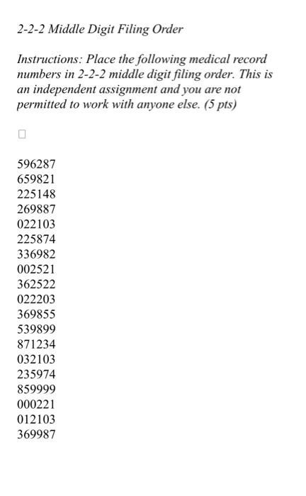 Solved 2-2-2 Middle Digit Filing Order Instructions: Place | Chegg.com