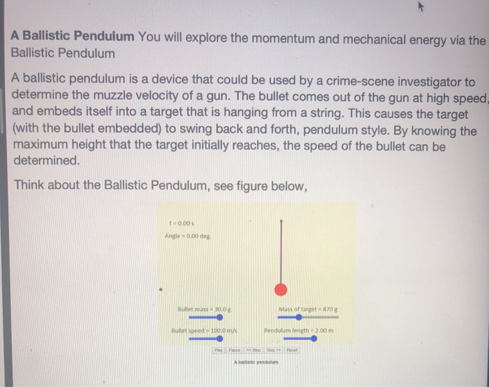Solved A Ballistic Pendulum You will explore the momentum | Chegg.com