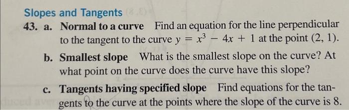 Solved Slopes and Tangents 43. a. Normal to a curve Find an | Chegg.com