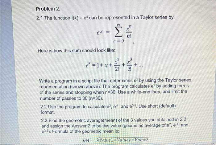 Solved 2.1 The function f(x)=ex can be represented in a | Chegg.com