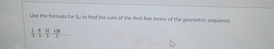 Solved Use the formula for Sn ﻿to find the sum of the first | Chegg.com