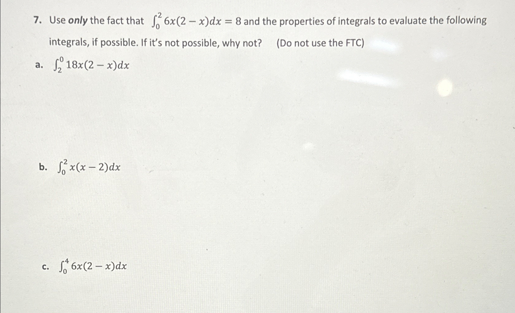 Solved Use only the fact that ∫026x(2-x)dx=8 ﻿and the | Chegg.com